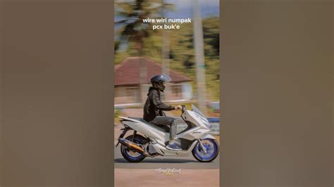 Gabisa Sex Bisanya Numpak Pcx😂 Pcx Shorts Hondapcx Youtube