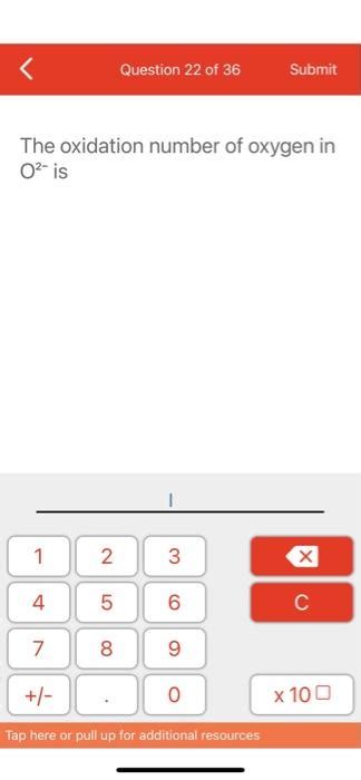 Solved The Oxidation Number Of Oxygen In O2 Is Chegg Com
