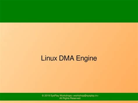 Linux Dma Engine Ppt