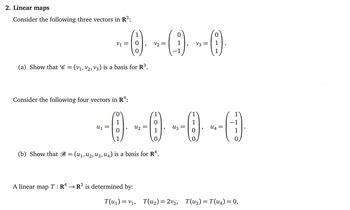 Answered Linear maps Consider the following three vectors in R³ V