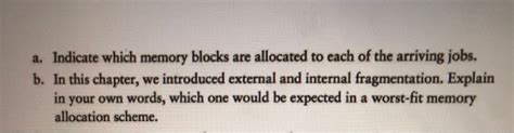 Solved Use The Best Fit Algorithm To Indicate Which Memory