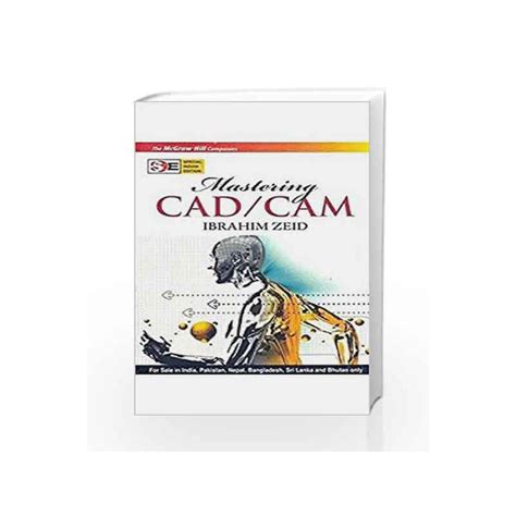 Mastering Cad Cam Sie By Ibrahim Zeid Buy Online Mastering Cad Cam Sie Book At Best Price In