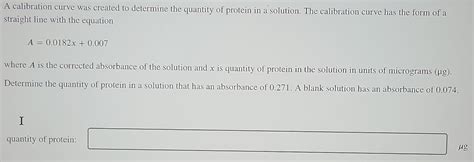 Solved A Calibration Curve Was Created To Determine The Chegg