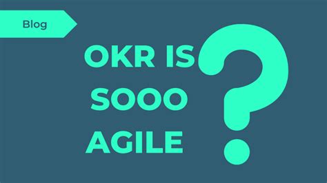 Is OKR An Agile Framework English Christina Lange