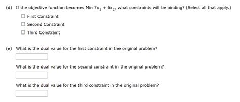 The Binding Constraints For This Problem Are The