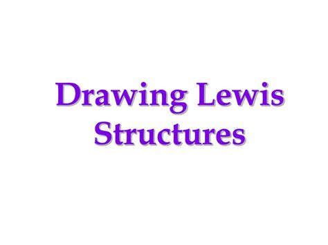 PPT Drawing Lewis Structures PowerPoint Presentation Free Download ID 6874166