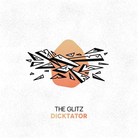 The Glitz Dicktator Club Mix Glitz Audio Music And Downloads On