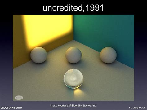 Siggraph 2010 Global Illumination Across Industries Ray Tracing