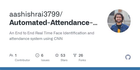GitHub Aashishrai3799 Automated Attendance System Using CNN An End