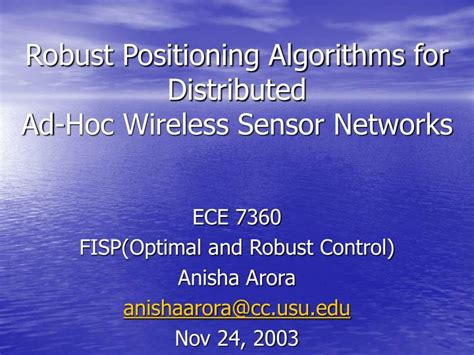 Ppt Robust Positioning Algorithms For Distributed Ad Hoc Wireless