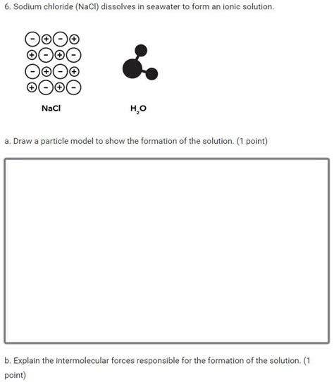 Solved 6 Sodium Chloride Nacl Dissolves In Seawater To