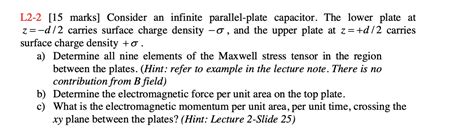 Solved L2 2 15 Marks Consider An Infinite Parallel Plate