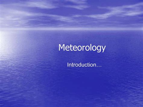 PPT Meteorology PowerPoint Presentation Free Download ID