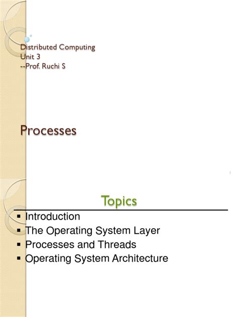 processes distributed computing unit 3 prof ruchi s pdf thread computing operating