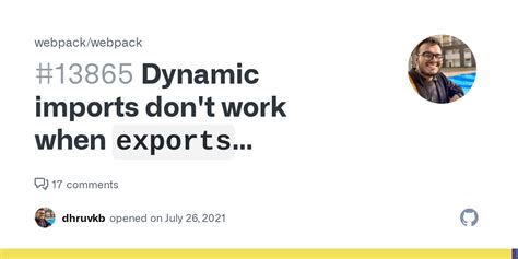 Dynamic Imports Dont Work When `exports` Specified In Packagejson · Issue 13865 · Webpack