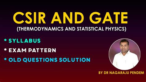 Csir And Gate Thermodynamics And Statistical Physics Syllabus And Exam Pattern Quantum Online