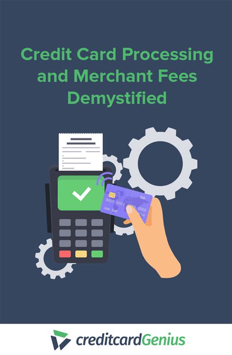 Credit Card Processing And Merchant Fees Demystified CreditcardGenius