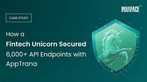 How A Fintech Unicorn Secured 6000 Api Endpoints With Apptrana