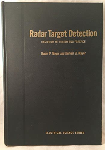 9780124928503 Radar Target Detection Handbook Of Theory And Practice Electrical Science S