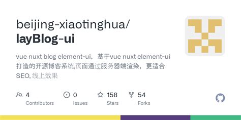 Github Beijing Xiaotinghualayblog Ui Vue Nuxt Blog Element Ui，基于vue Nuxt Element Ui打造的开源博客系统