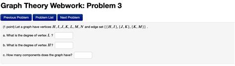 Solved Graph Theory Webwork Problem Previous Problem Chegg