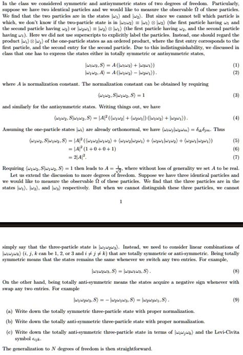 In The Class We Considered Symmetric And Antisymmetric States Of Two Degrees Of Freedom