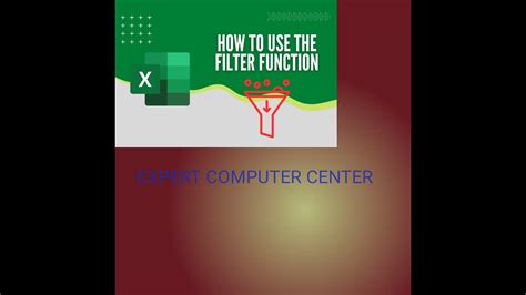 How To Use Filter Function Youtube