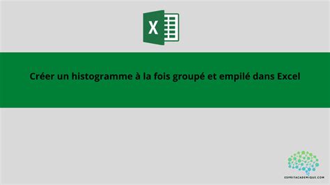 Comment Créer Un Histogramme à La Fois Groupé Et Empilé Dans Excel