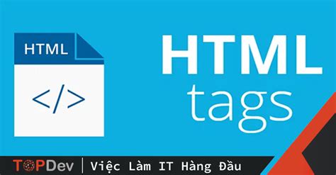 Tổng Hợp Các Thẻ Html Cơ Bản Thật Chi Tiết
