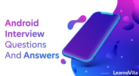 Android Interview Questions And Answers Learnovita