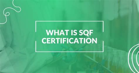 What Is SQF Certification