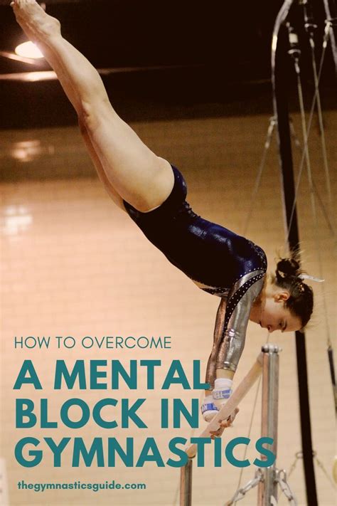 How To Overcome A Mental Block In Gymnastics Gymnastics Gymnastics Skills Gymnastics Quotes