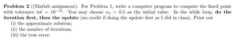 Solved Problem 2 Matlab Assignment For Problem 1 Write Chegg