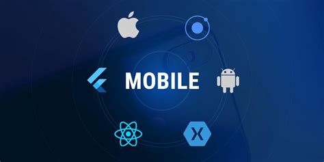 Top 10 Open Source Mobile App Development Frameworks Tech Magazine
