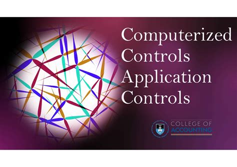 computer controls application controls computerized controls