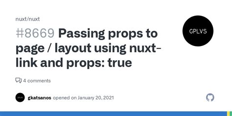 Passing Props To Page Layout Using Nuxt Link And Props True · Issue 8669 · Nuxtnuxt · Github