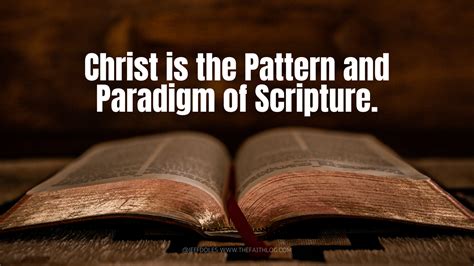 The Faith Log The Pattern And Paradigm Of Scripture
