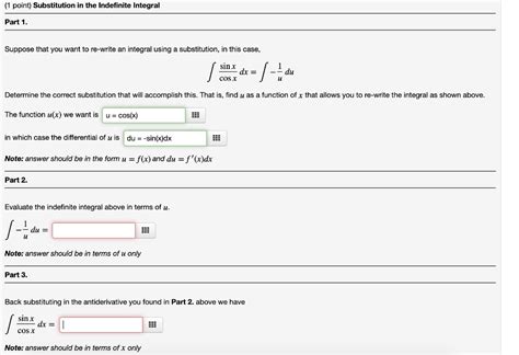 Solved 1 Point Substitution In The Indefinite Integral