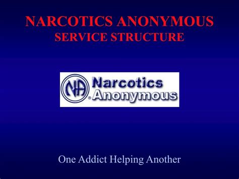 Ppt Narcotics Anonymous Service Structure Powerpoint Presentation Free Download Id 9113357