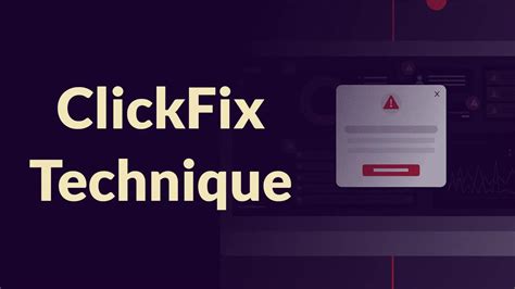 Hackers Using Clickfix Technique To Deploy Remote Access Trojans And Data Stealing Malware