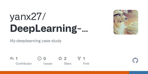 GitHub Yanx27 DeepLearning Study My Deeplearning Case Study