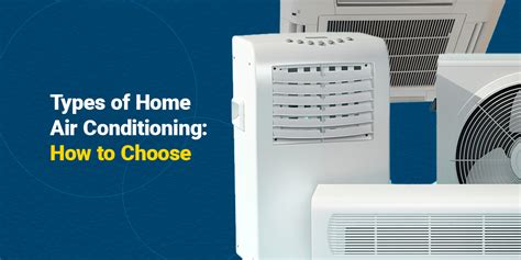 Types Of AC Systems Which Is Right For You