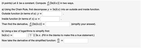 Solved 4 Points Let K Be A Constant Compute In Kx In Chegg Com