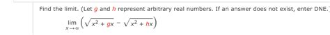 Solved Find The Limit Let G And H Represent Arbitrary Real Chegg