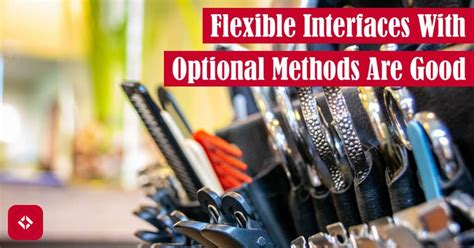Flexible Interfaces With Optional Methods Are Good A Java List Case Study The Renegade Coder