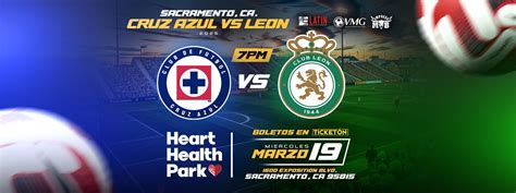 Cruz Azul Vs Leon En Sacramento En Heart Health Park Boleto En Ticketón