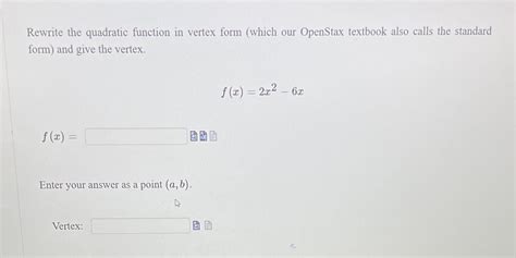 Solved Rewrite The Quadratic Function In Vertex Form Which Our OpenStax Course Hero