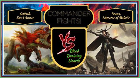 Mtg Commander Battle Gishath The Suns Avatar Vs Drana Liberator Of Malakir Youtube