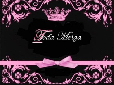 Toda Meiga Toda Meiga