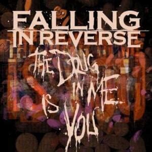 Falling In Reverse Songs